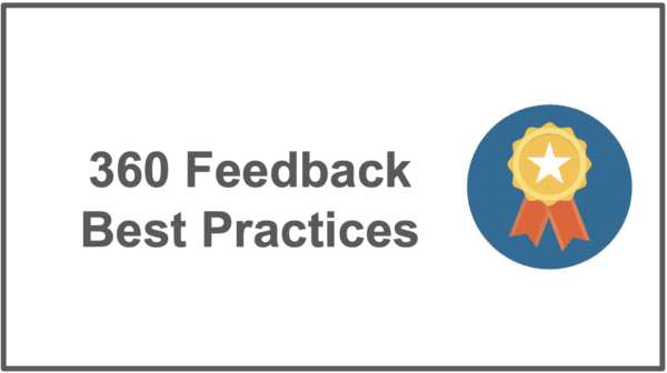 360 Degree Feedback: 9 tips for a Successful Program